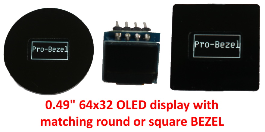 0.49 inch 64x32 OLED display with round or square Bezel